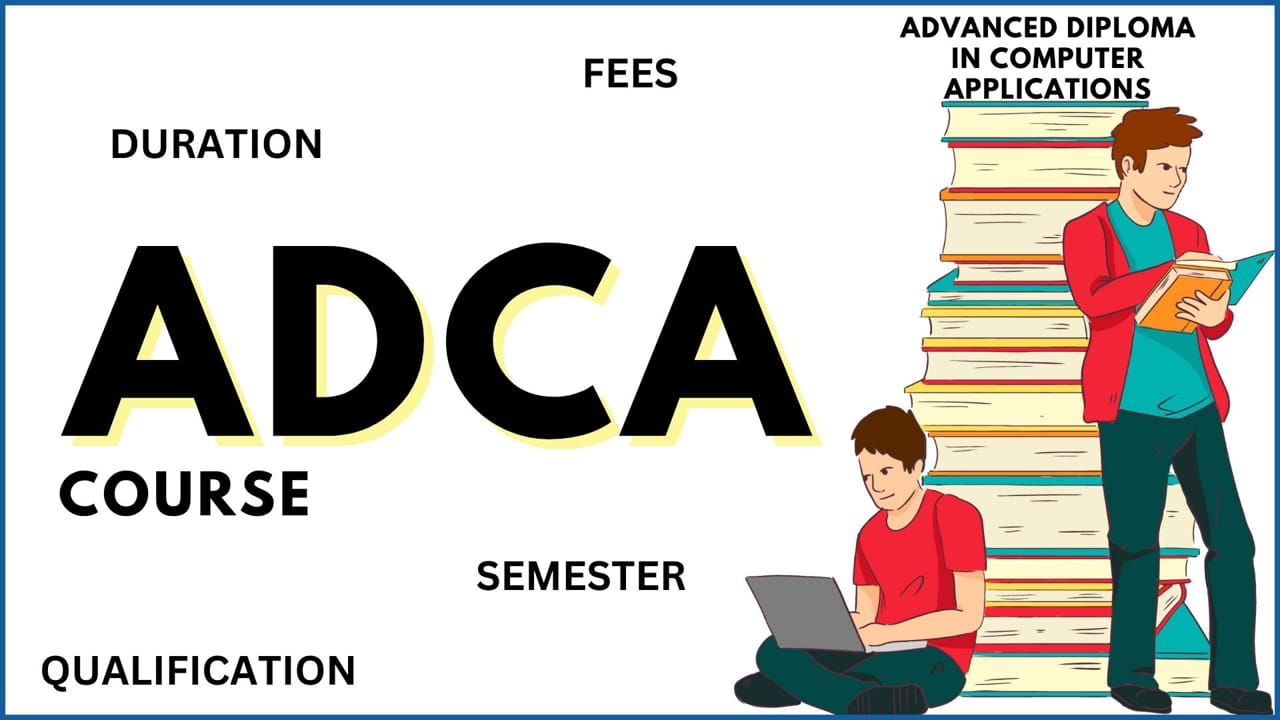 ADCA Course क्या है? और इसके बाद नौकरी के अवसर - MrGyani