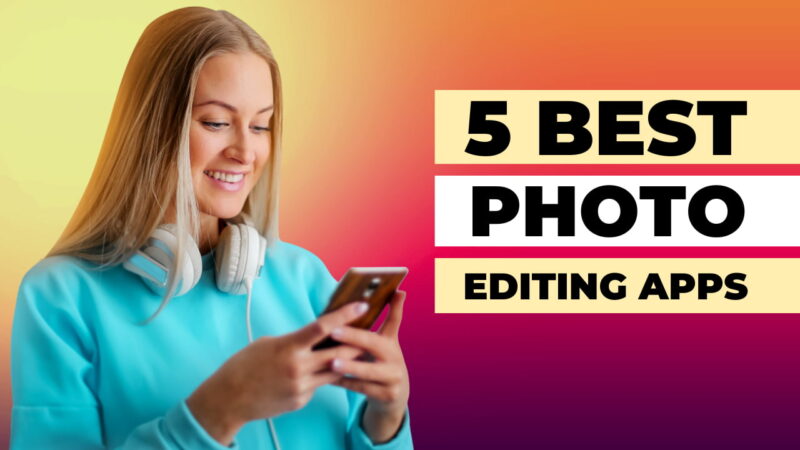6 सबसे अच्छा फोटो एडिटिंग करने वाला ऐप - MrGyani